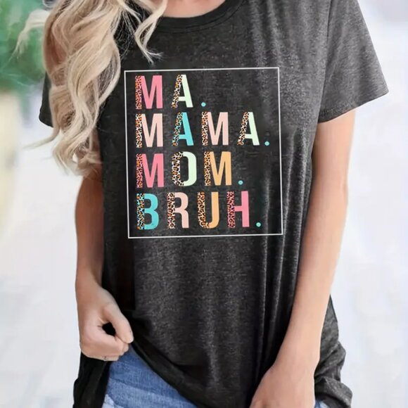 Tops | New Casual Fun Stylish Mama Print Crew Soft Tshirt Ma Mama Mom ...